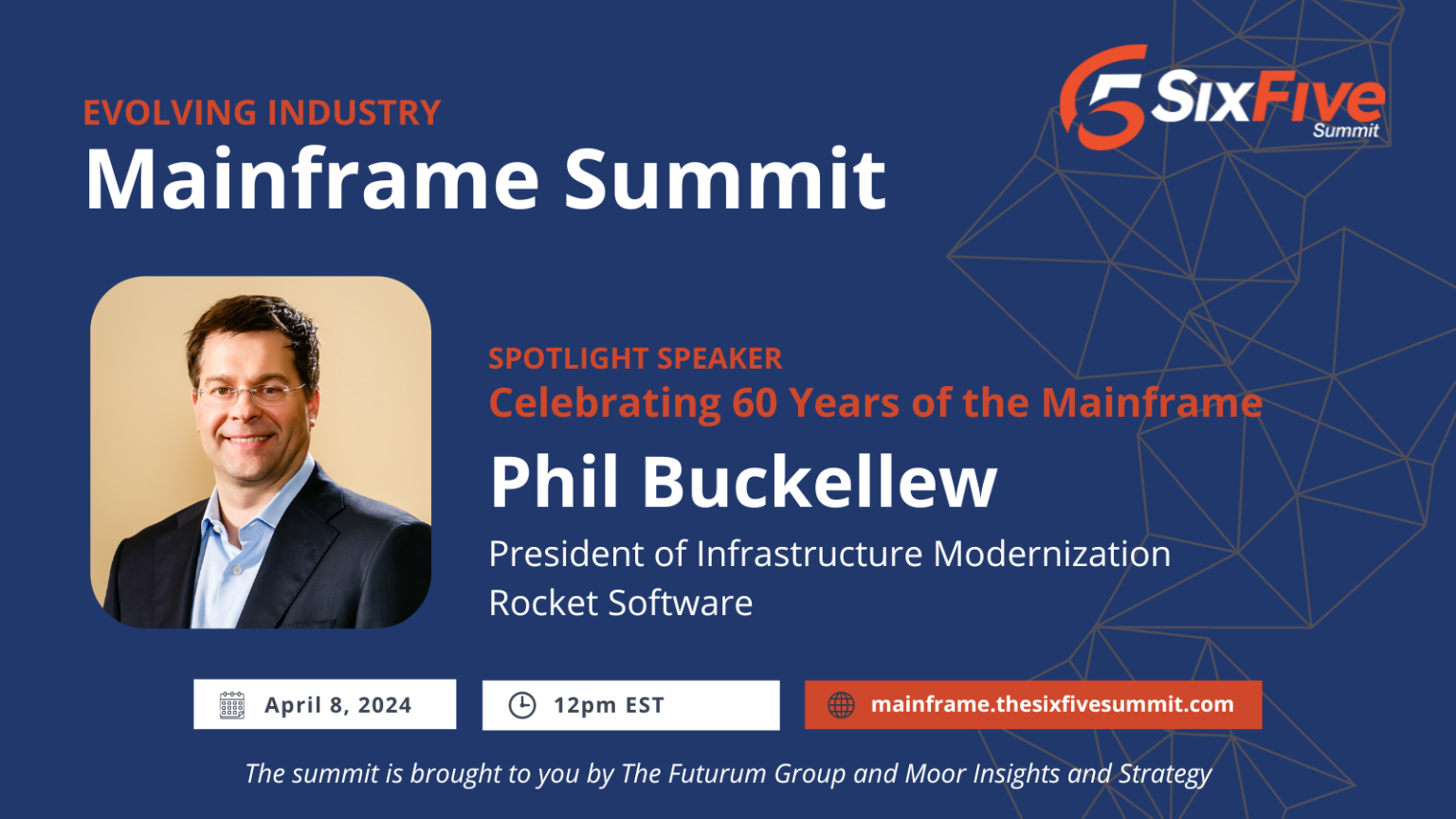 Celebrating 60 Years of the Mainframe - The Six Five Mainframe Summit